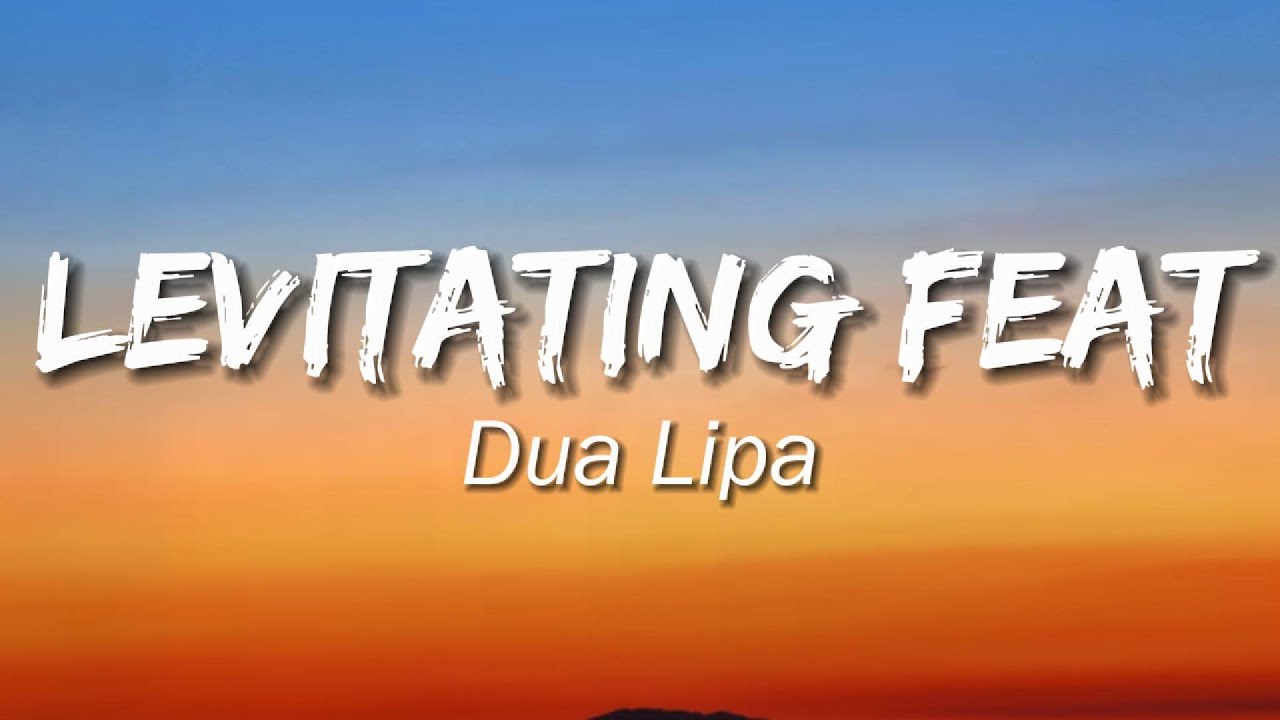 Dua Lipa - Levitating (Lyrics) - YouTube