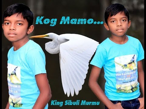 KOG MAMO TUTI KEDE... KINGsu Entertainment. King Sibuli Murmu