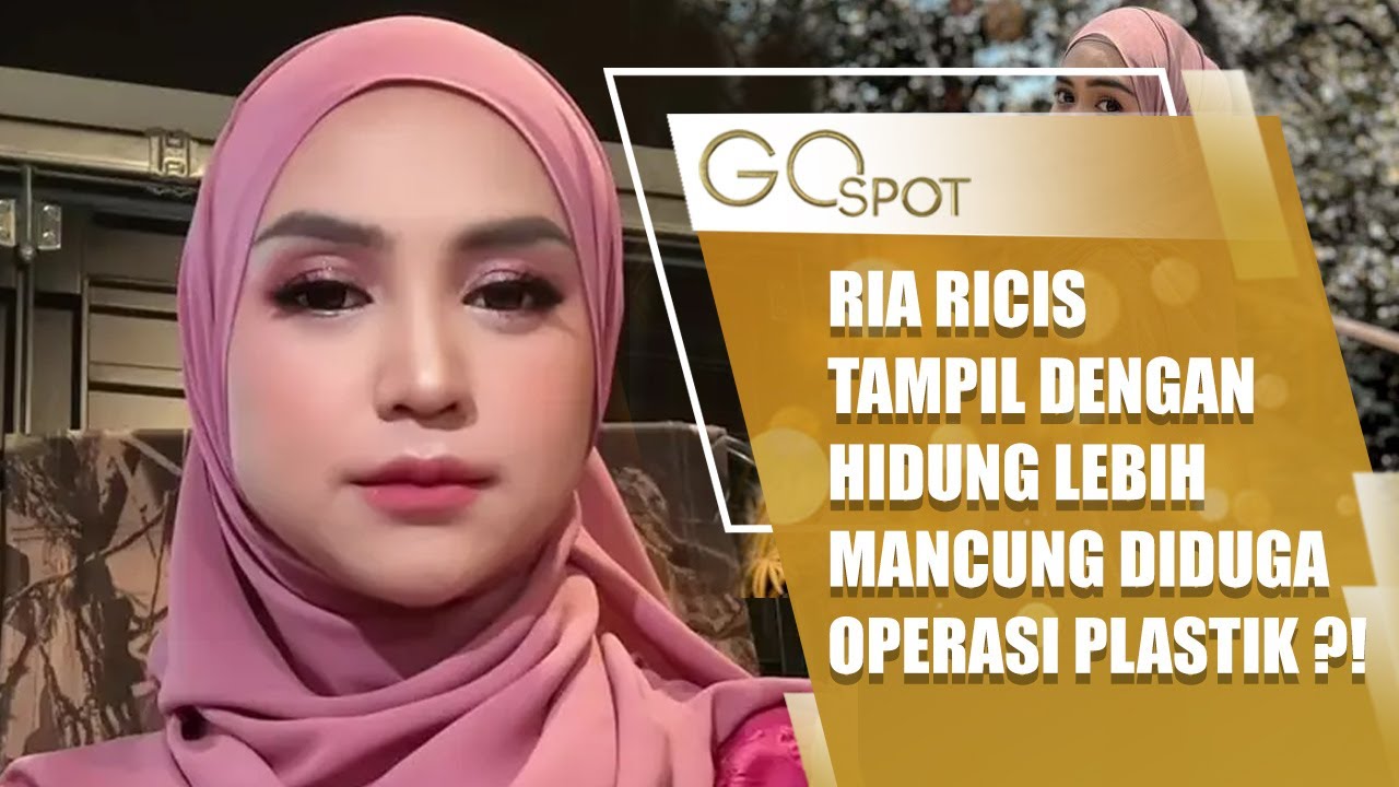 PULANG LIBURAN DARI THAILAND, RIA RICIS TAMPIL DENGAN HIDUNG LEBIH ...