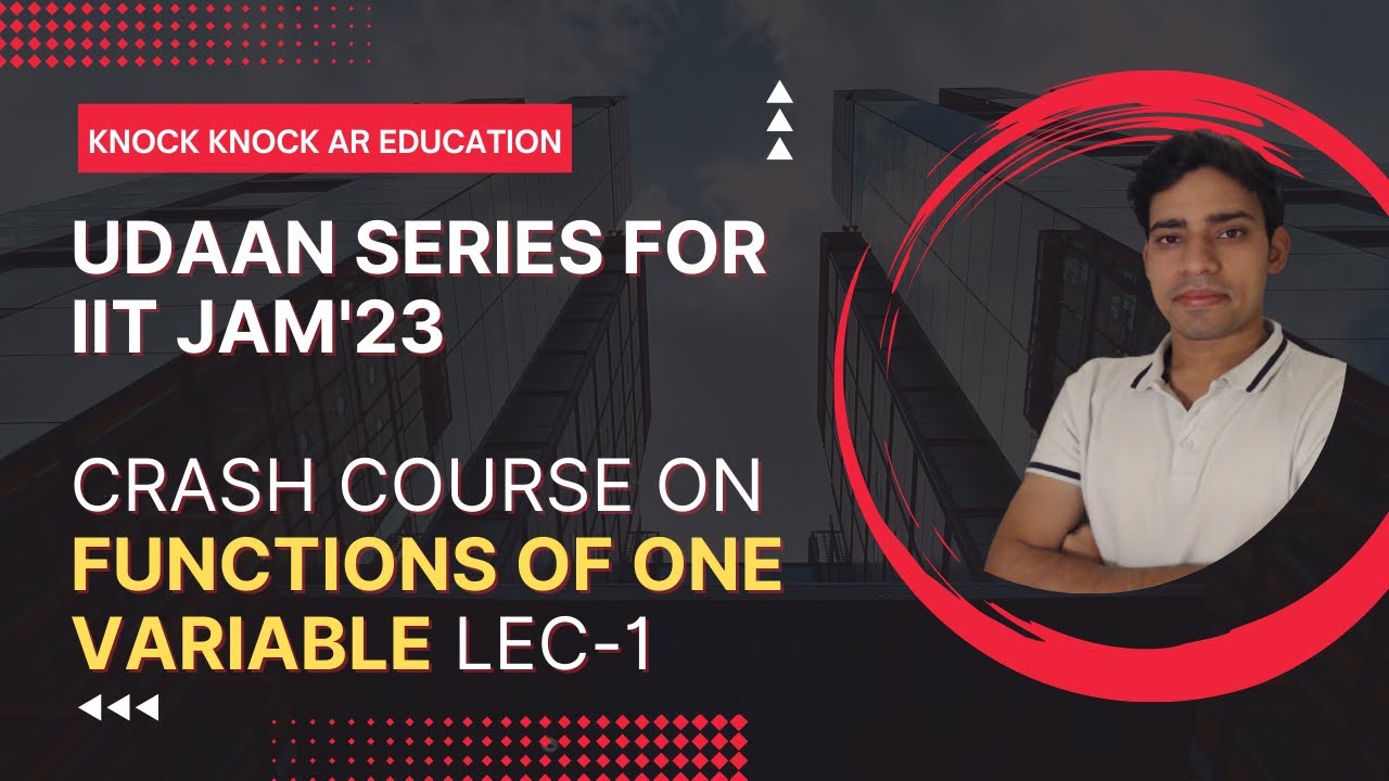 Crash Course On Functions Of One Variable Lecture 1 Iitjam Crashcourse Function Youtube