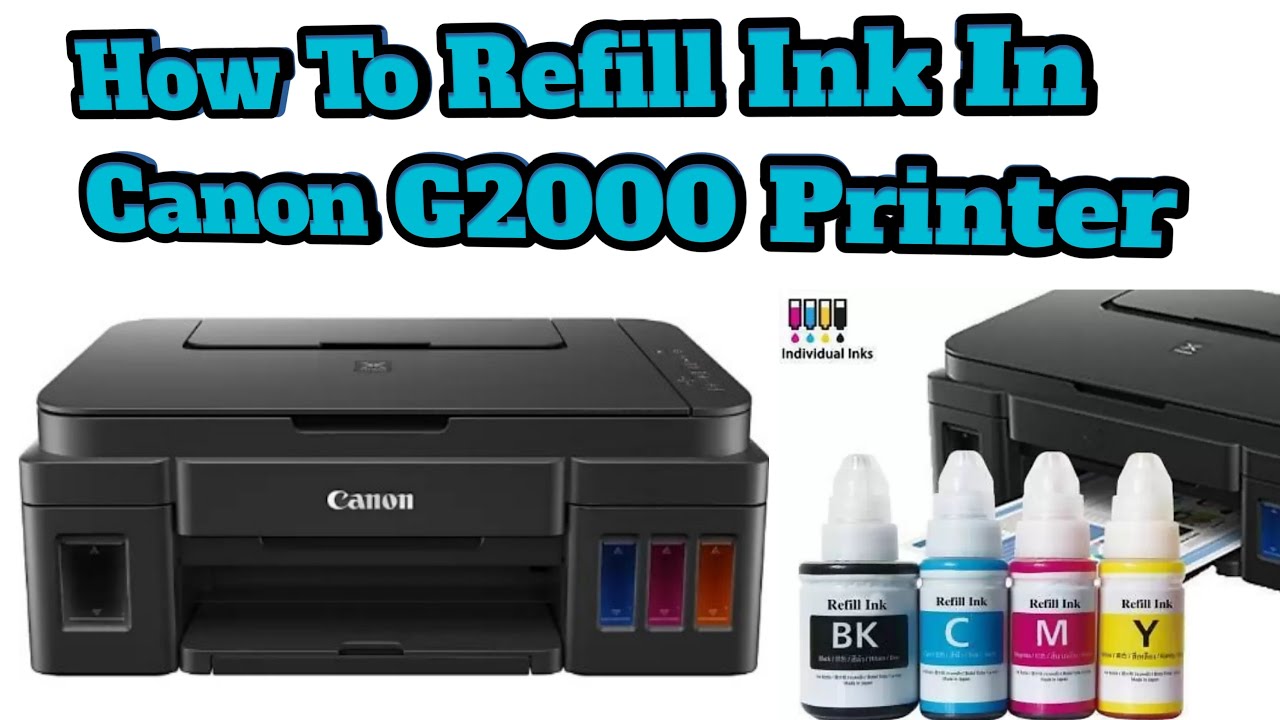 #Cannon How To Refill Ink In Canon G2000 Printer - YouTube