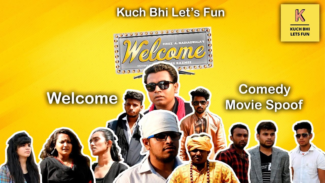 Welcome Movie Comedy Scene | Movie Spoof | Kuch Bhi Lets Fun - YouTube