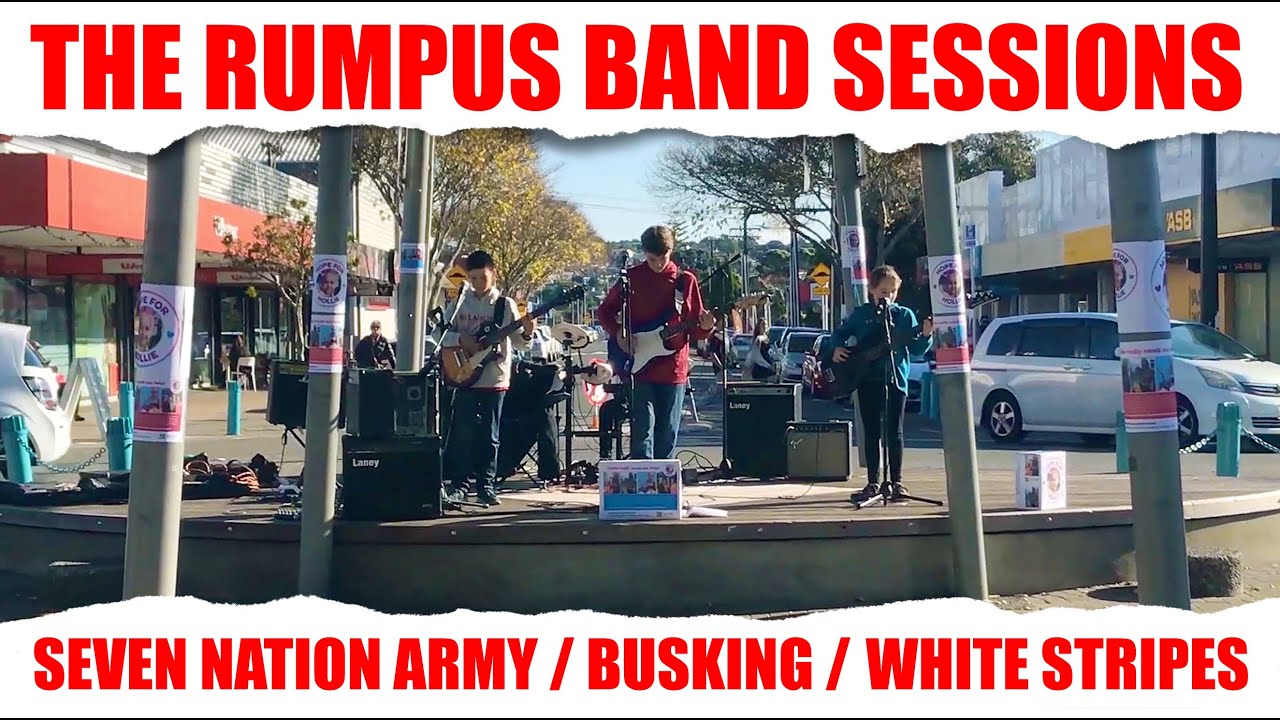 Seven Nation Army - The White Stripes - RUMPUS Busking at Browns Bay ...