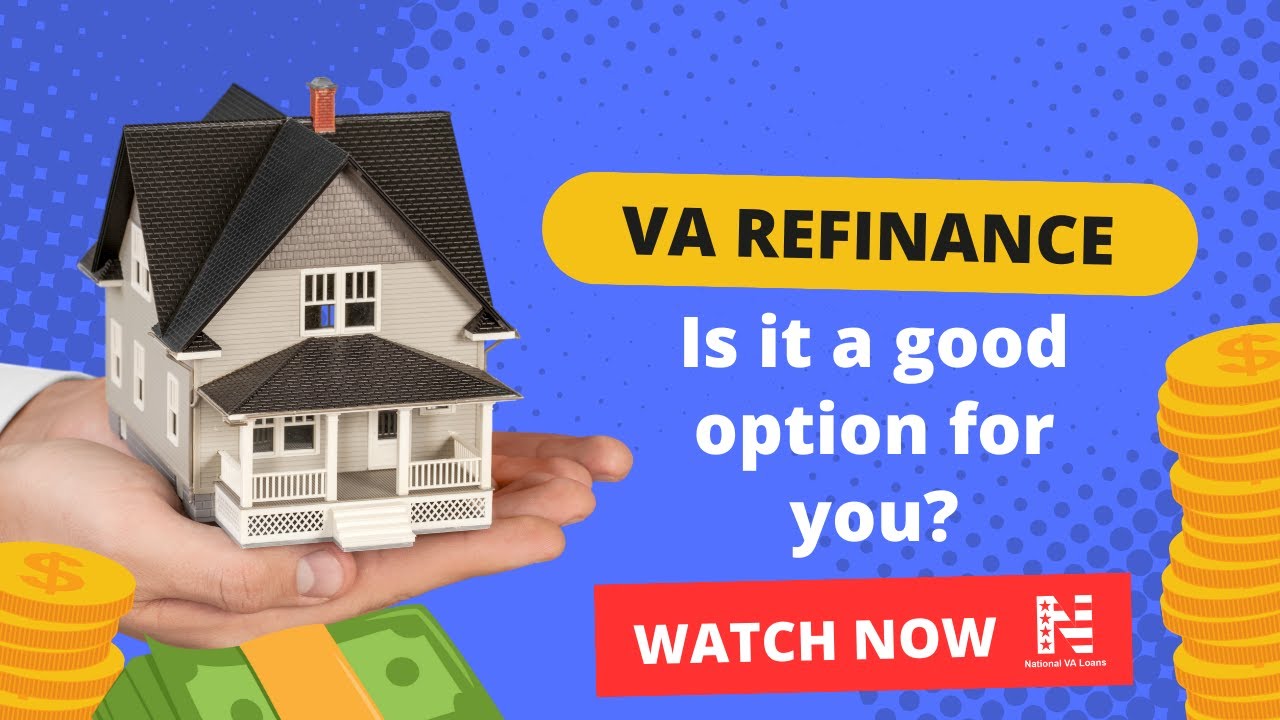 VA Home Loan Refinancing ⭐️ Is it a Good Option for You?⭐️ - YouTube
