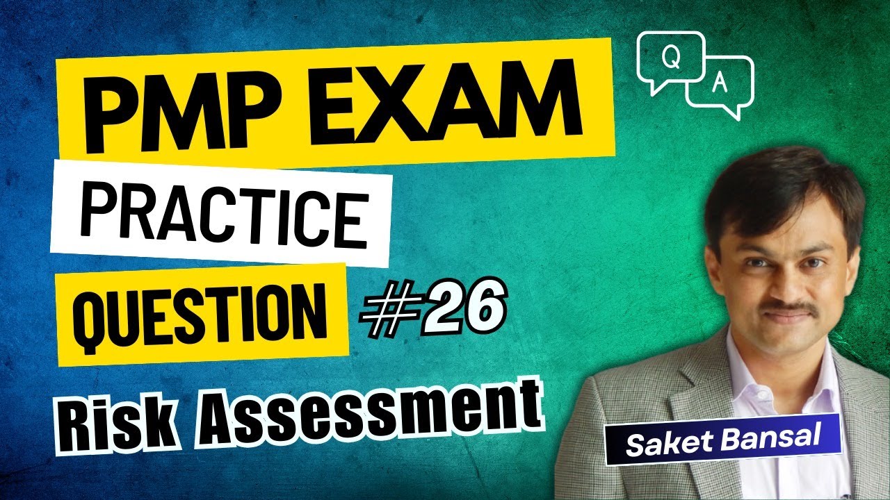 PMP Exam Practice Question and Answer #26 - Risk Assessment - YouTube