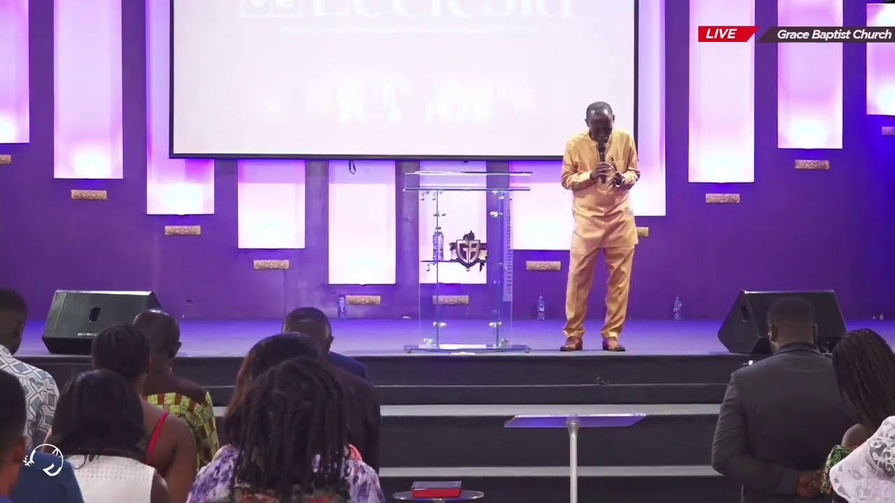 GRACE BAPTIST CHURCH || ENGLISH SERVICE WITH REV. DR. CHARLES YEBOAH ...
