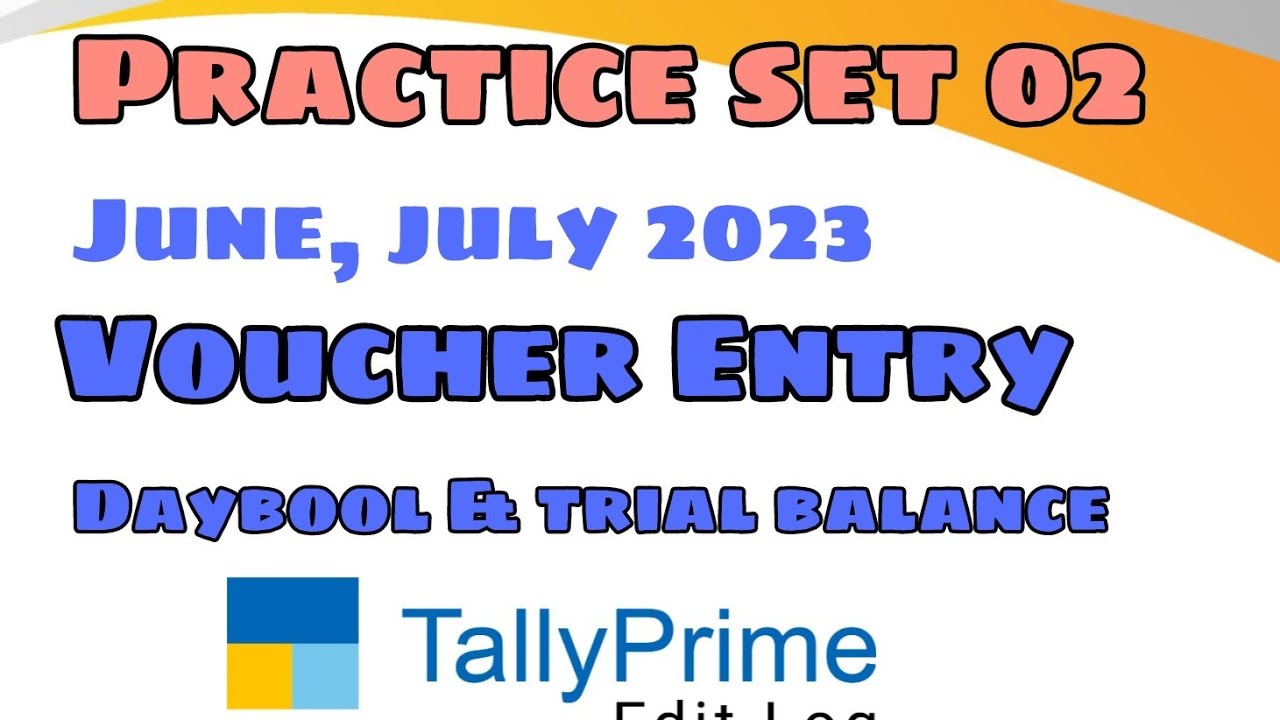 Practice set 02 / Free Course / Voucher entry for june, july - YouTube