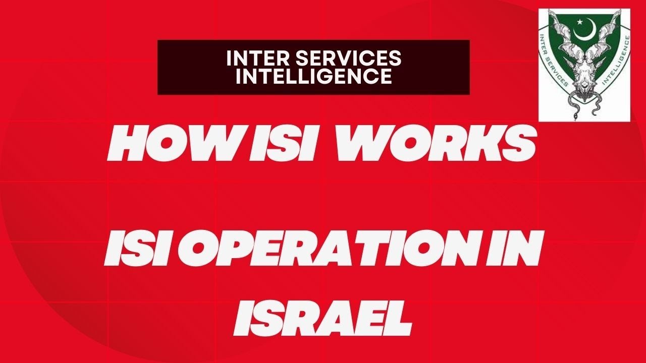 ISI OPERATIONS IN ISRAEL | ISI UNDERCOVER OPERATIONS | HOW ISI WORKS ...