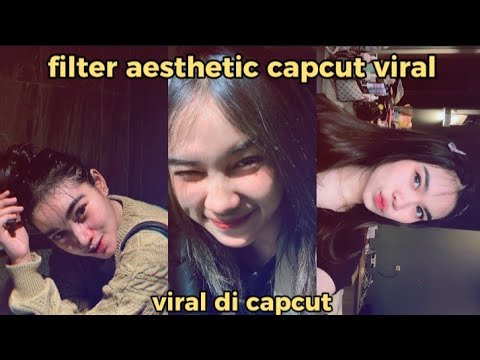 filter capcut aesthetic || aesthetic filter capcut viral #fyp - YouTube