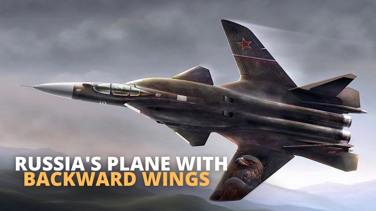 Russia's FIGHTER Plane With Backward wings - The Sukhoi Su 47 - YouTube