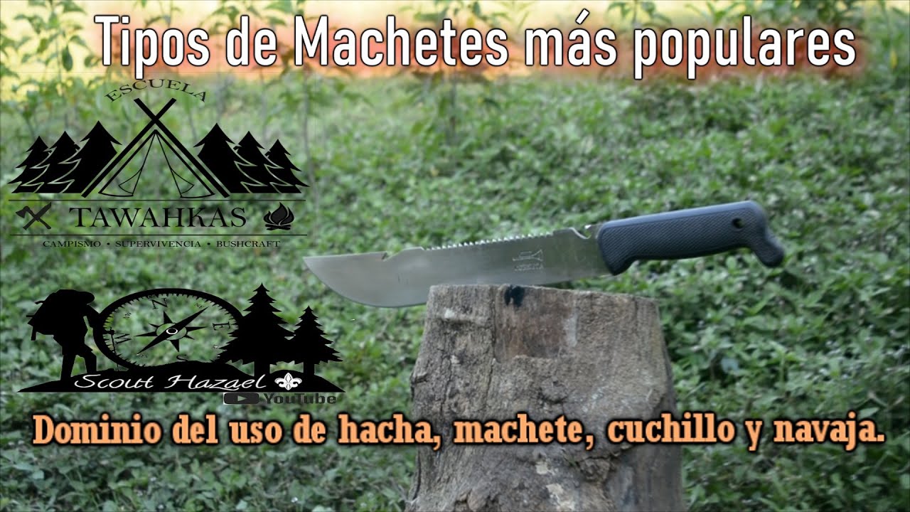 30. Pruebas Woodcraft / Hacha, machete cuchillo y navaja (5.Tipos de ...