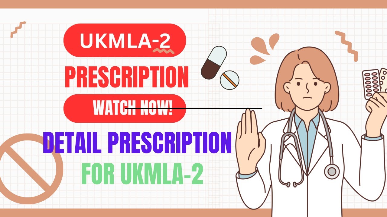 DETAILED GUIDANCE ON PRECRIPTION LETTER UKMLA 2 PLAB NHS UK IN SIMPLE ...