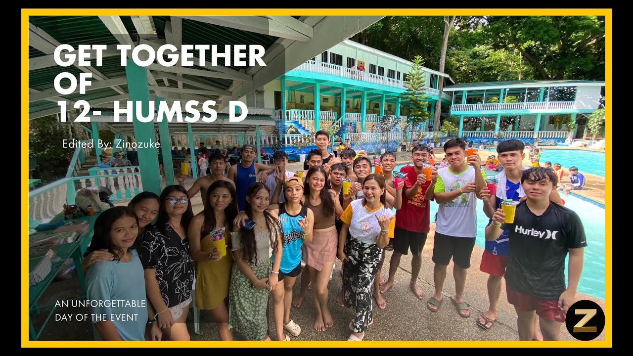 GET TOGETHER OF GRADE 12- HUMSS D - YouTube