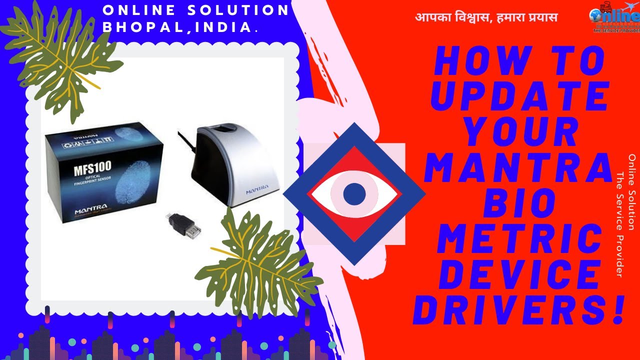 How to Update Your Mantra Bio-Metric Device Drivers to continue using ...