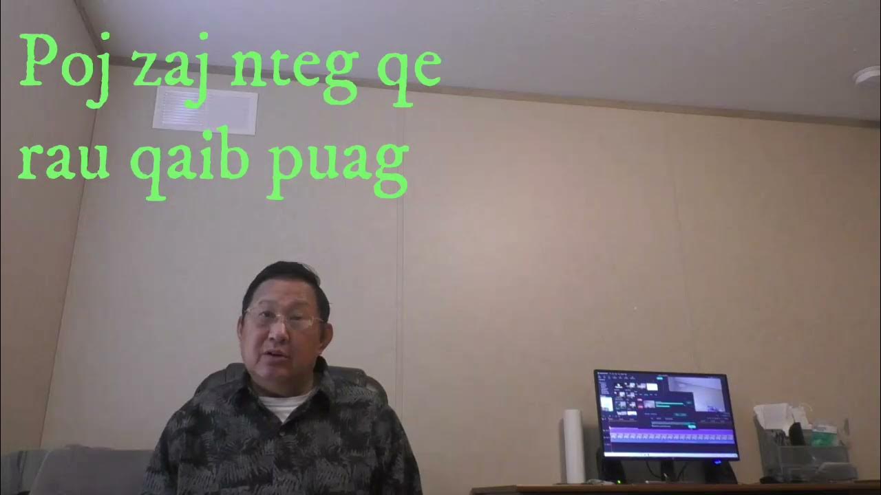 Poj zaj nteg qe rau qaib puag 06/01/2021 - YouTube