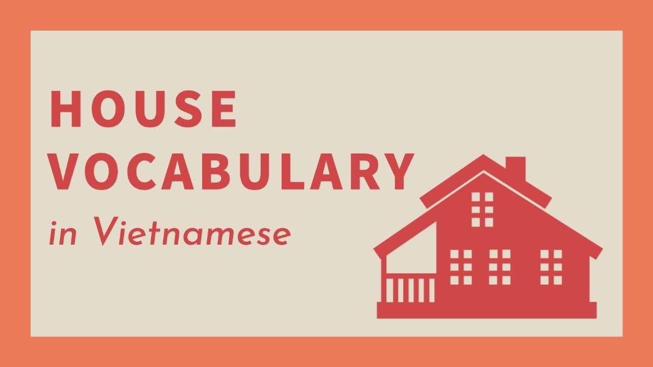 Learn House Vocabulary in Vietnamese with Pictures: Bedroom, Living ...