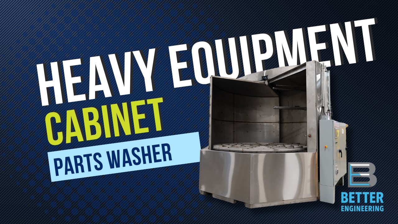 Heavy Equipment Cabinet Washer - Product Tour | Better Engineering ...