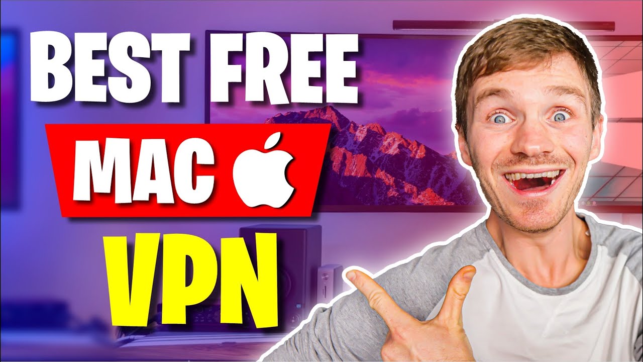 What is The Best Free VPN For Mac? - YouTube