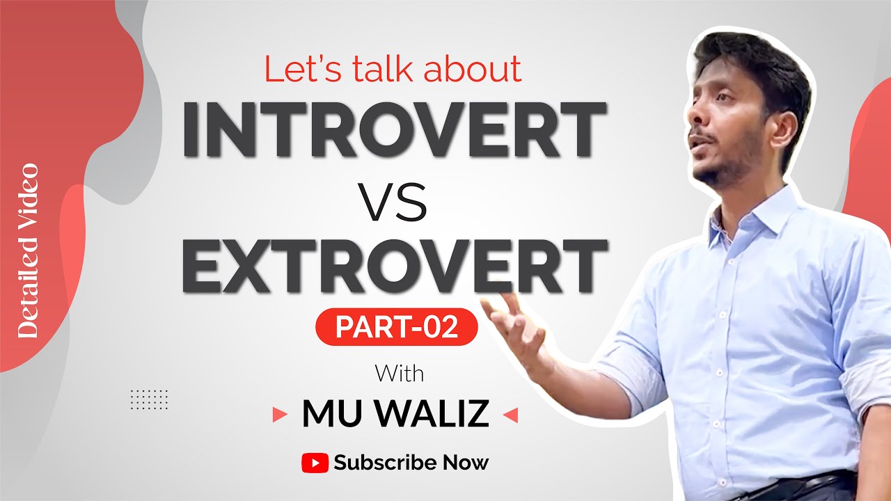 INTROVERT and EXTROVERT Personalities 02 - YouTube