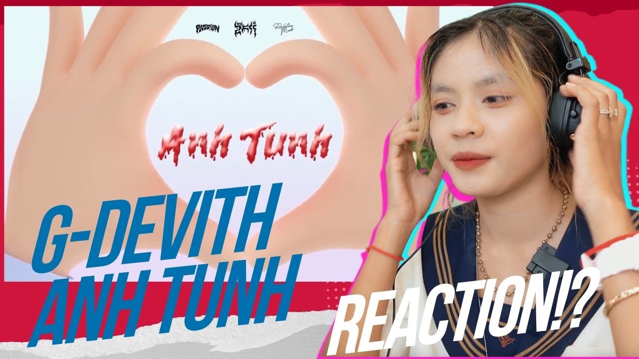 G-Devit - ANH TUNH // Official Audio [ Reaction ] - YouTube