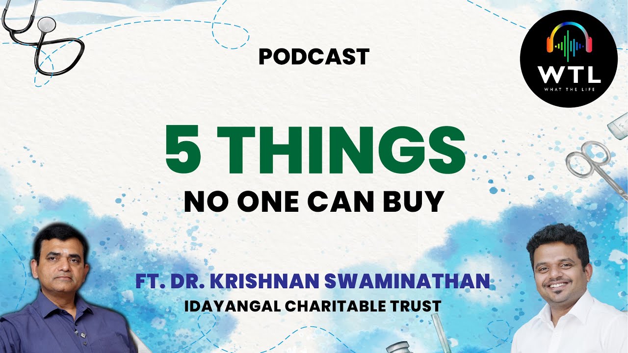 5 Things No One Can Buy | Ep - 01 | WTL | Podcast - YouTube