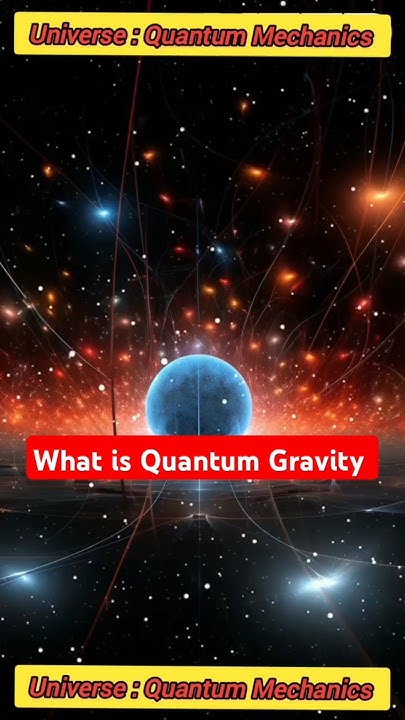 What is Quantum Gravity - YouTube