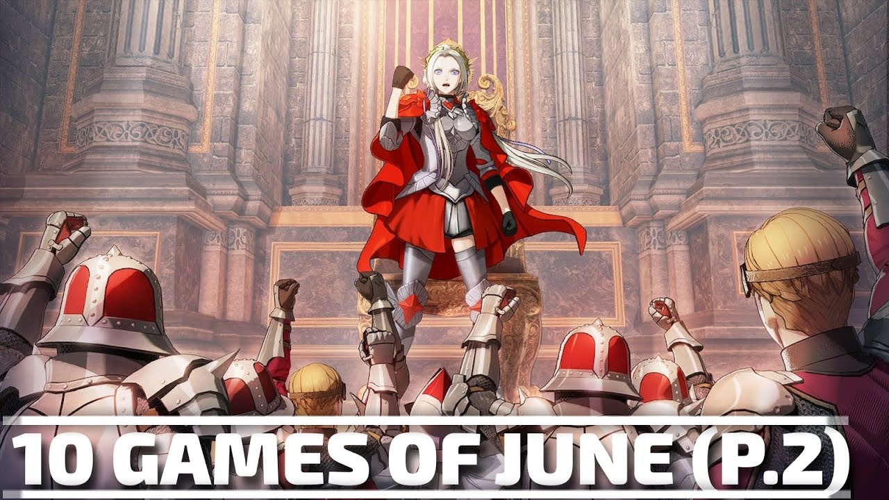 10 games coming out in the second half of June - YouTube