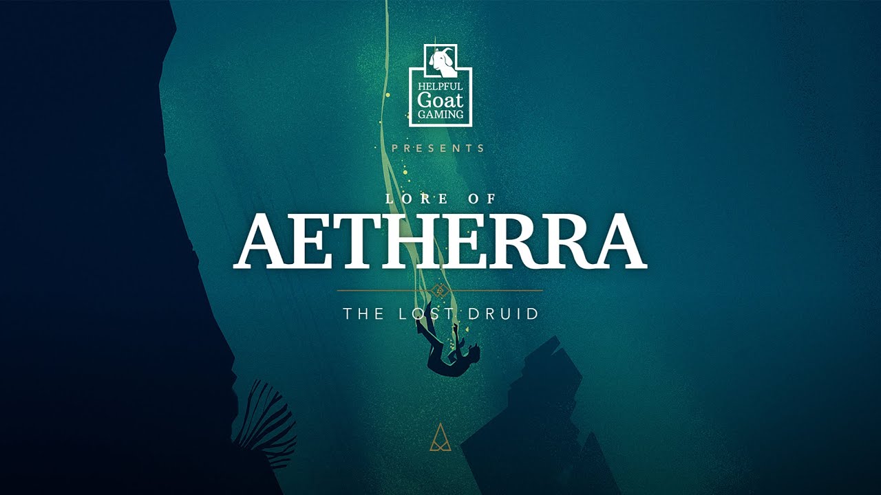 Helpful Goat Presents - Lore of Aetherra: The Lost Druid, by Alchemy ...