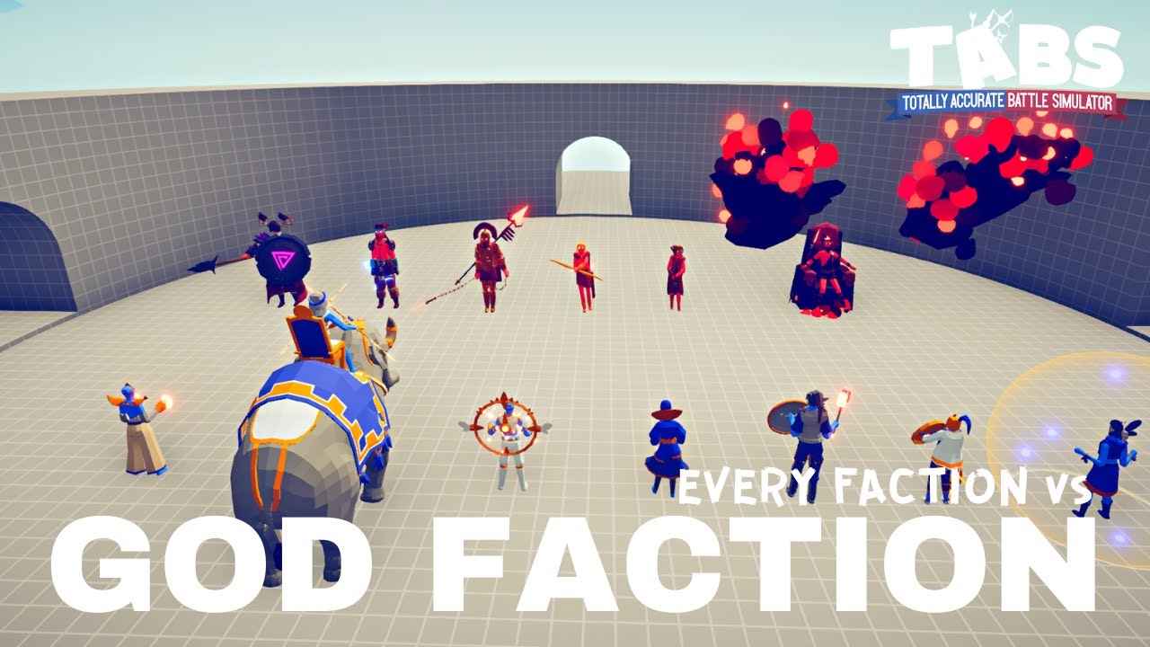Strongest God Faction VS Every Faction : TABS - Totally Accurate Battle Simulator - YouTube