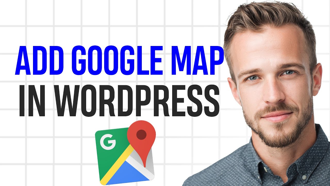 How to Use Google Map API in WordPress (2026) - Full Guide - YouTube