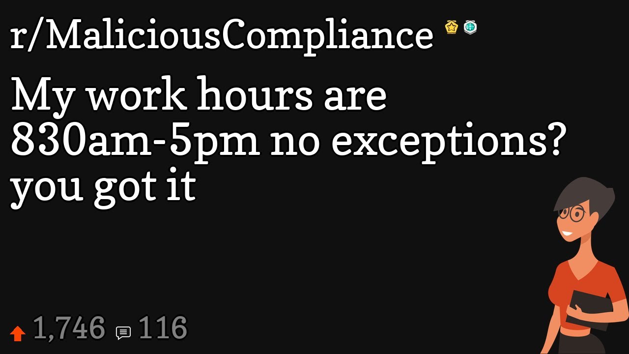 My Work Hours Are 830am 5pm No Exceptions You Got It YouTube my-work-hours-are-830am-5pm-no-exceptions-you-got-it-youtube