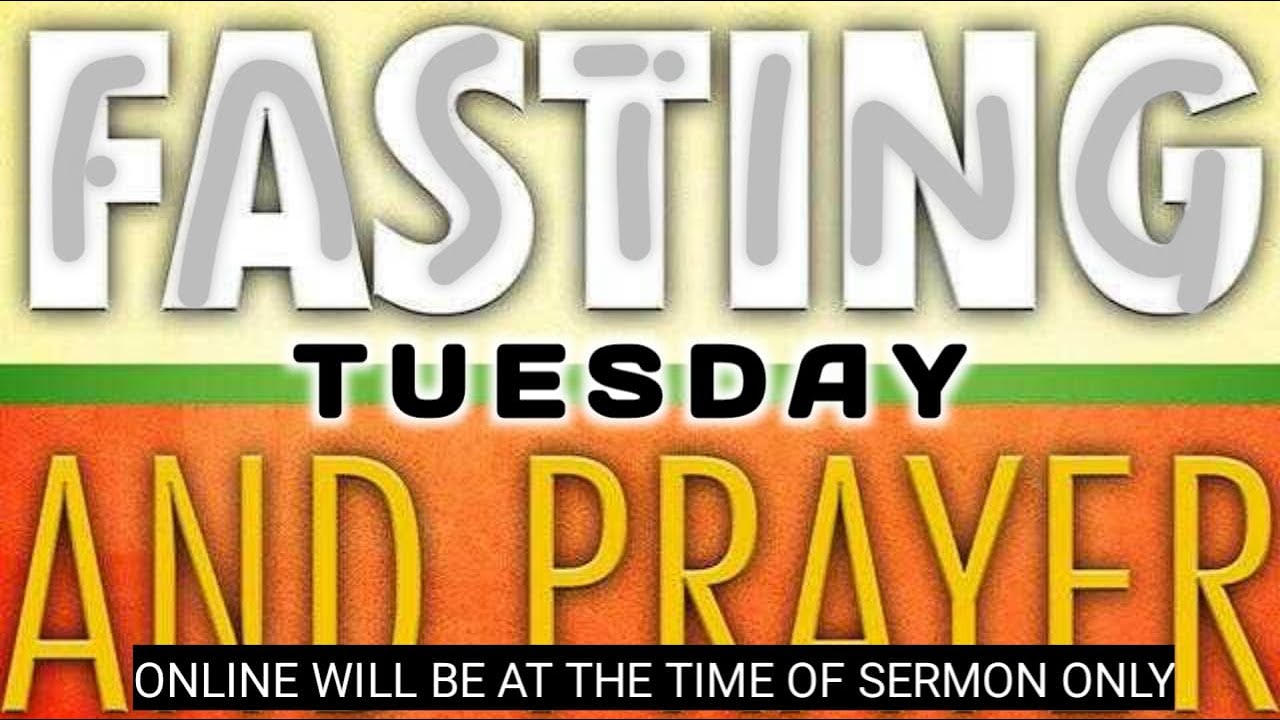 TUESDAY FASTING PRAYER . 02-11-2021 - YouTube