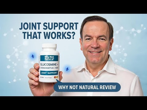 Why Not Natural Glucosamine Chondroitin, MSM, Joint Support Supplements