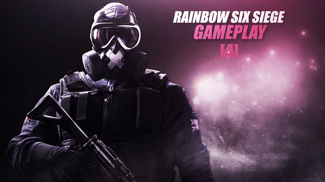 Rainbow Six Siege [4] - YouTube