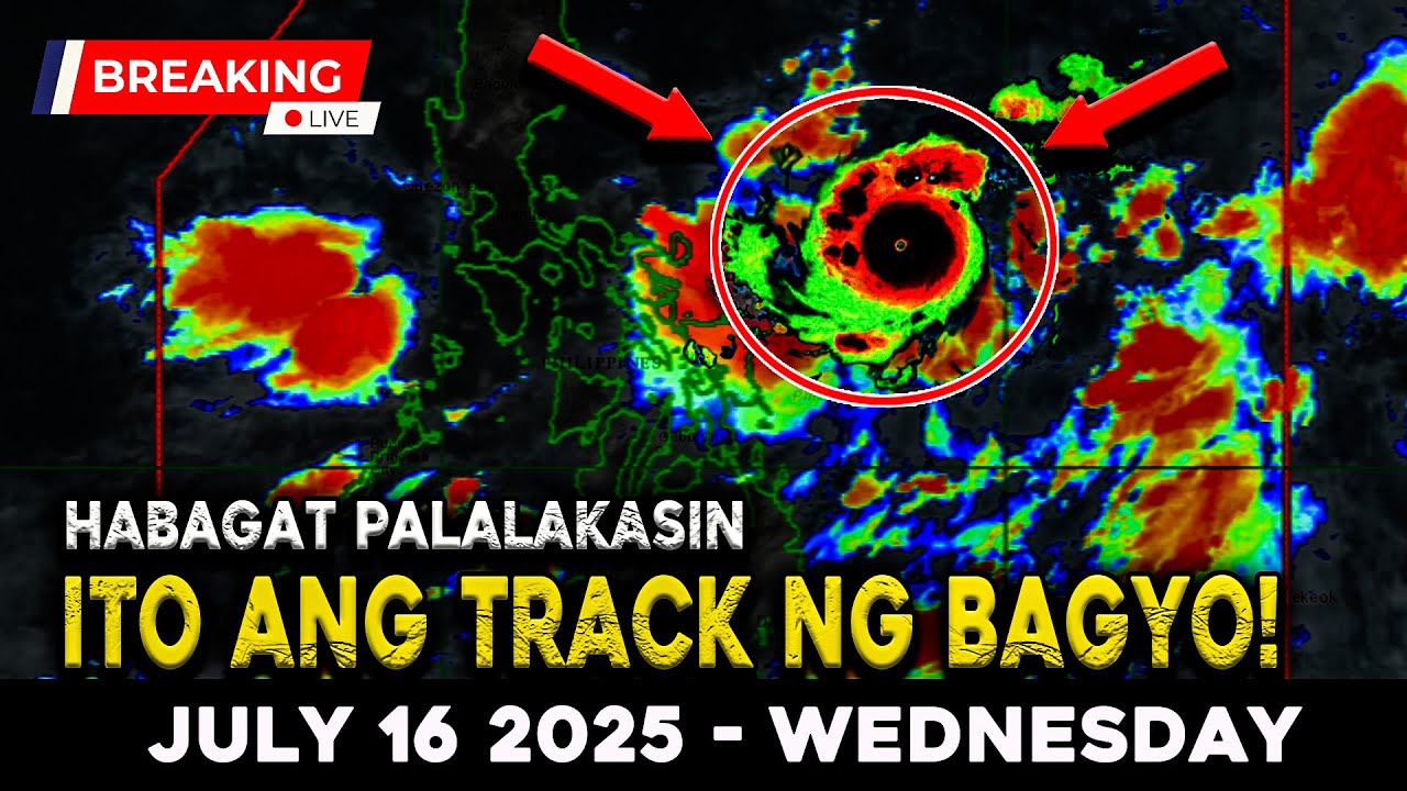 JULY 16 2025 | BAGYONG PARATING NAGBAGO ANG GALAW AT DITO NA MAG ...