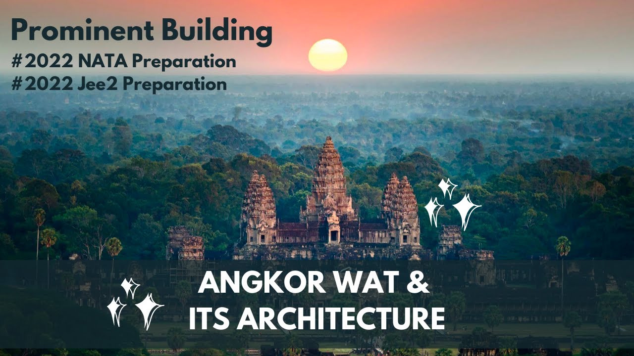 Prominent Building | Angkor Wat | NATA Preparation 2022 | NATA Online ...
