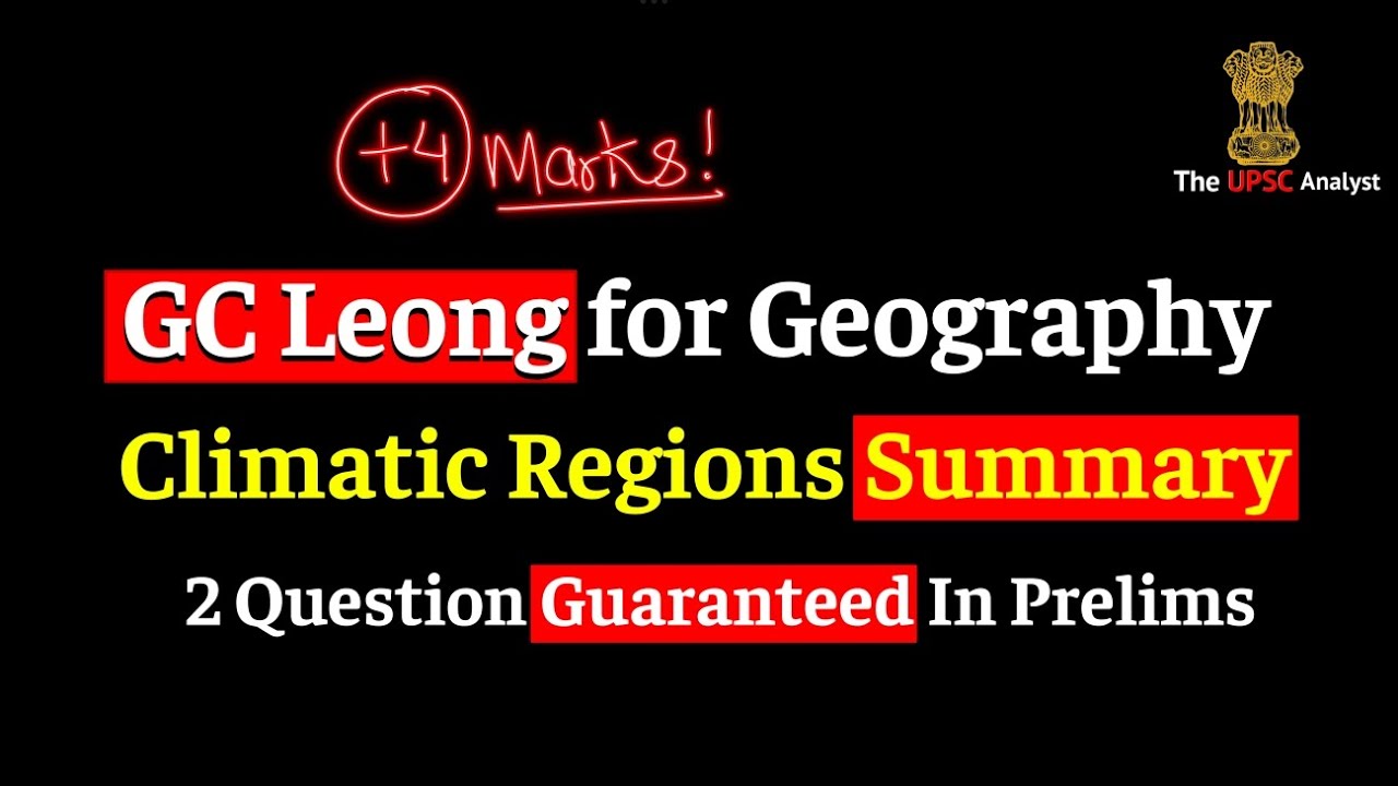 GC Leong for Geography | climatic regions summary for Prelims 2025 📌 ...