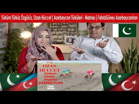 Türküm Türküz Özgürüz | Ozan Hüccet  Azerbaycan Türküleri | Pakistani Reaction | Turk/AZ/ ENG SUB