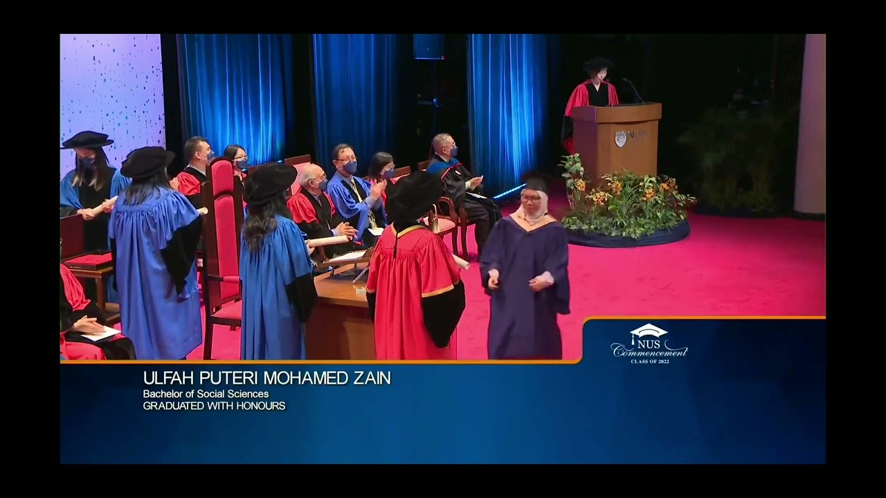 Ulfah - NUS Commencement 2022 (Convocation) - From NUS YouTube Live ...