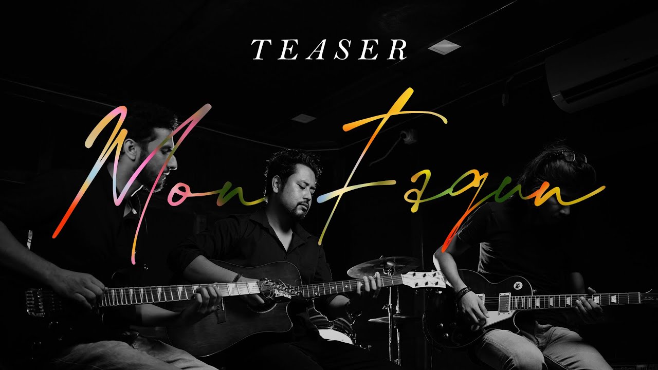 Abhi Saikia - Mon Fagun | Teaser - YouTube