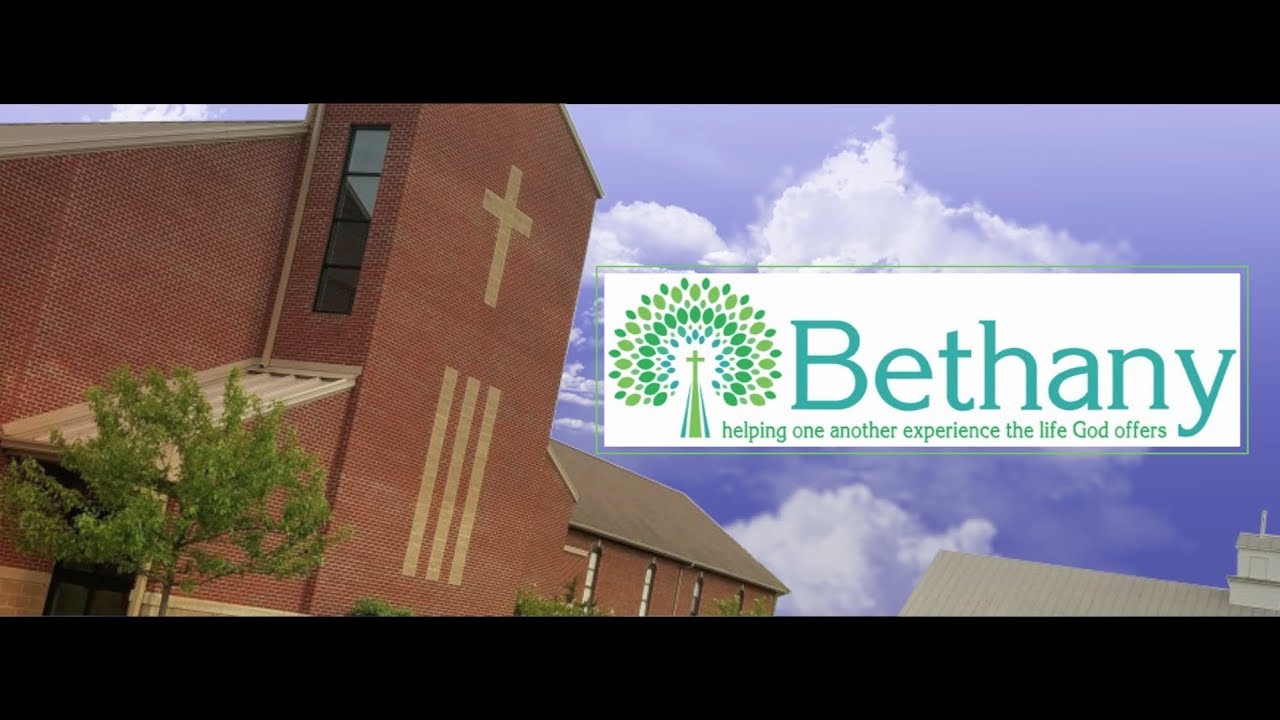 Welcome to Bethany Church - YouTube
