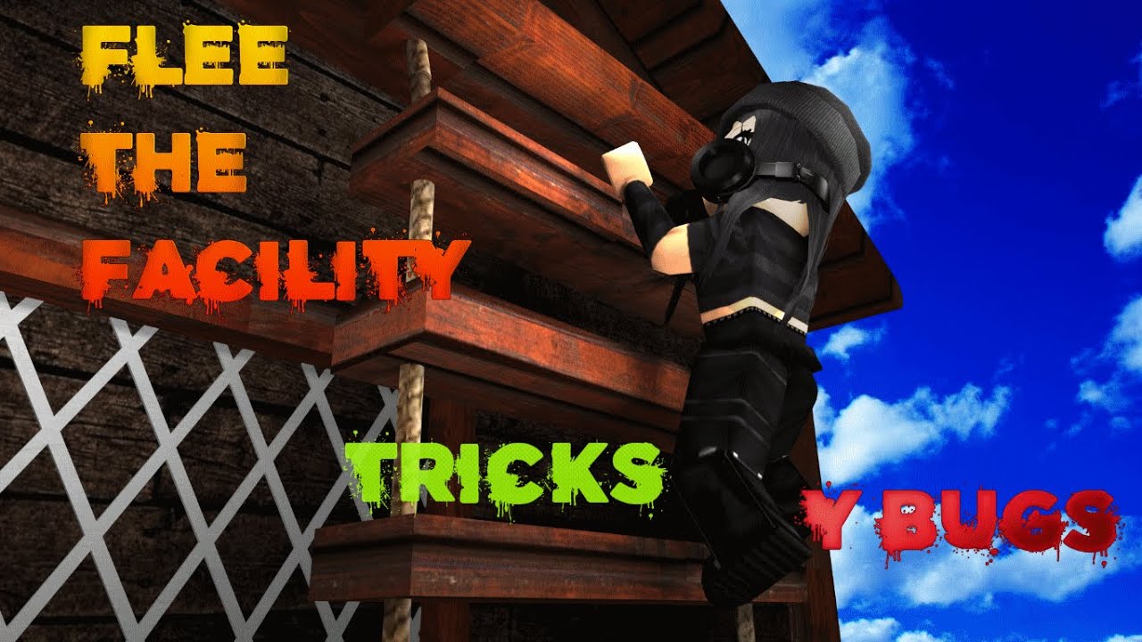 Tricks y Bugs de Flee the Facility with HuchDav19! (Como ser un Tryhard ...