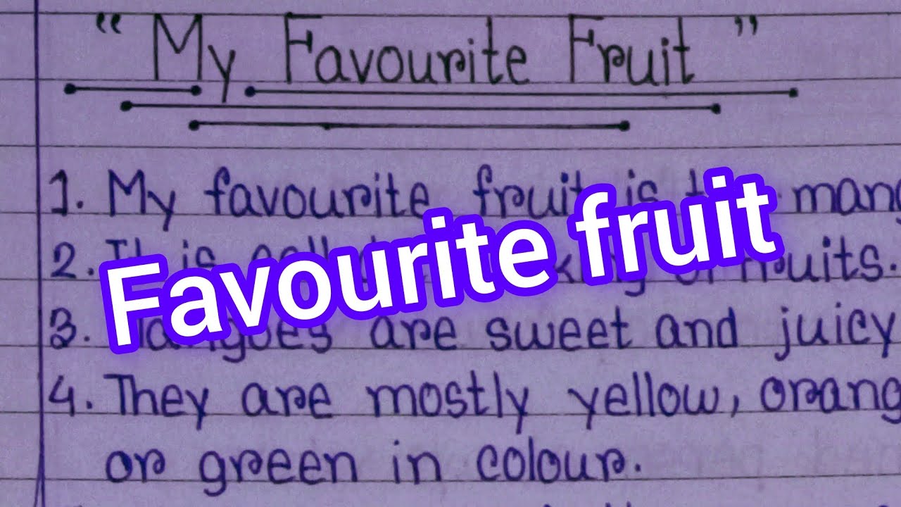 10 lines Essay On My Favourite Fruit In English ॥ Essay On Mango In ...