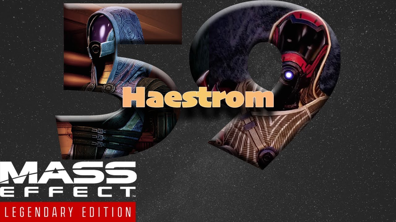 Haestrom [Mass Effect 2 (59) Lets Play] - YouTube