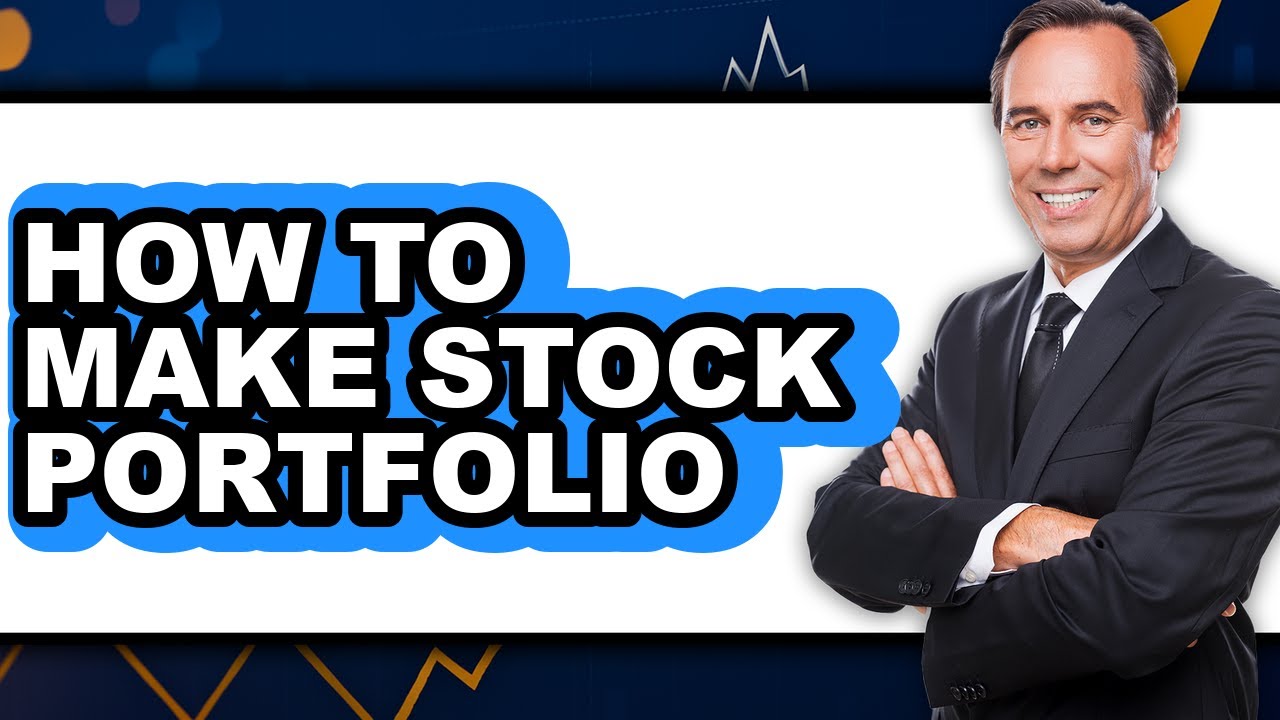 How To Make Stock Portfolio - Full Guide - YouTube