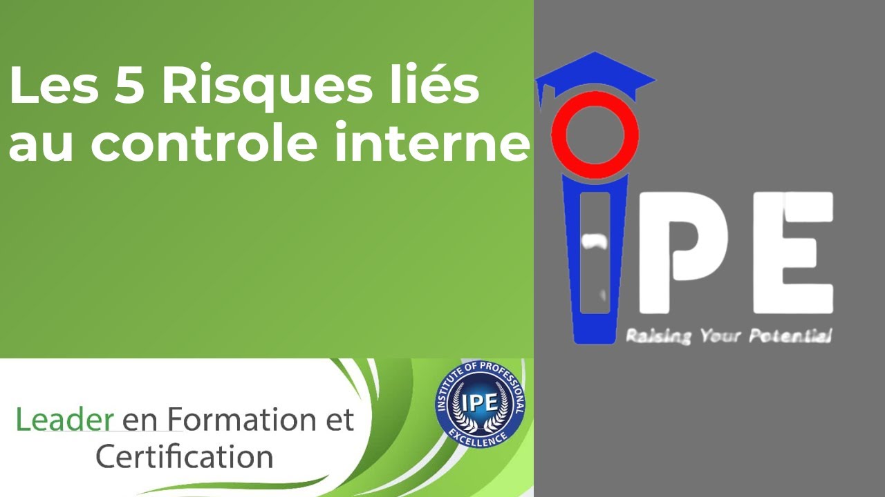 LES 5 RISQUES LIES AU CONTROLE INTERNE - YouTube