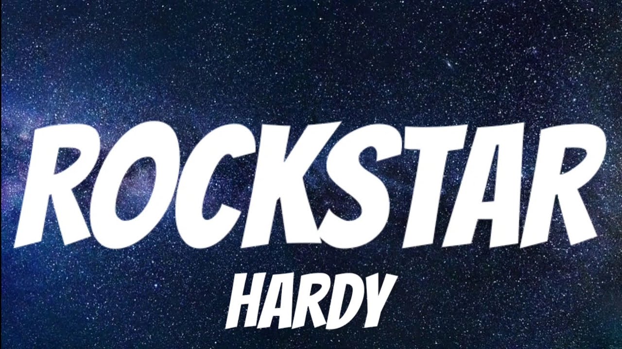 Hardy - ROCKSTAR ( Lyrics ) - YouTube