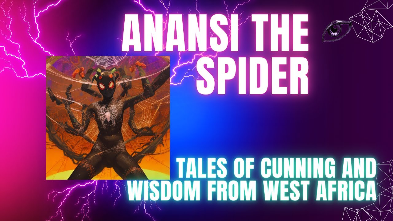Anansi the Spider West African Tales of Cunning and Wisdom #anansi # ...