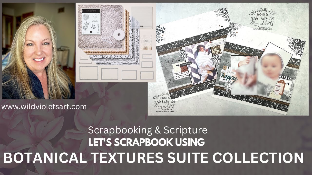 Scrapbooking & Scripture – Botanical Textures Suite Collection Layout ...