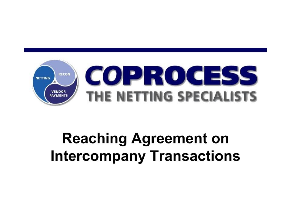 Reaching Agreement on Intercompany Transactions Using Coprocess - YouTube